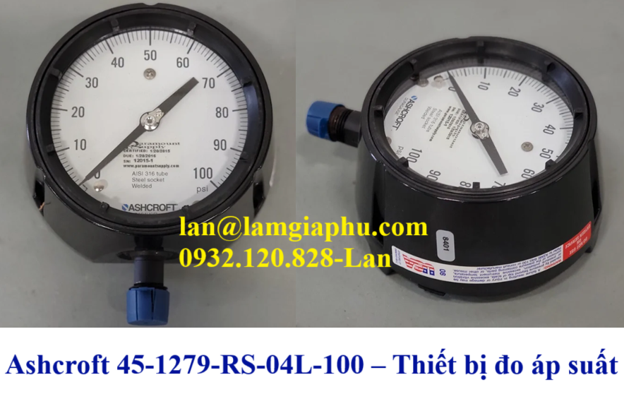 Ashcroft 45-1279-RS-04L-100 – Thiết Bị Đo Áp Suất